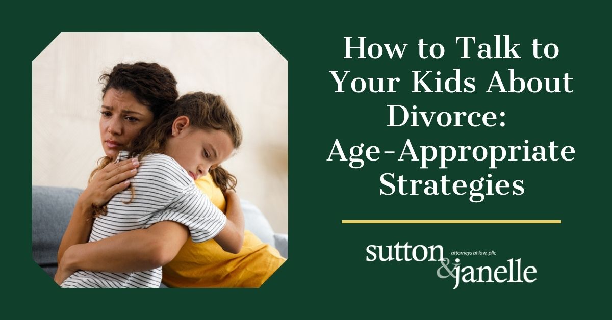 How to Talk to Your Kids About Divorce: Age-Appropriate Strategies